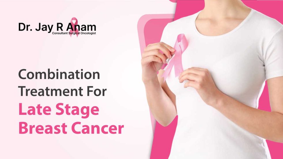 Combination of Treatments for Late Stage Breast Cancer